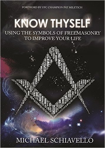 Know Thyself: Using the Symbols of Freemasonry to Improve Your Life by ...