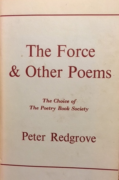 The Force & Other Poems by Peter Redgrove | Goodreads