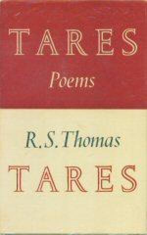 Tares by R.S. Thomas | Goodreads