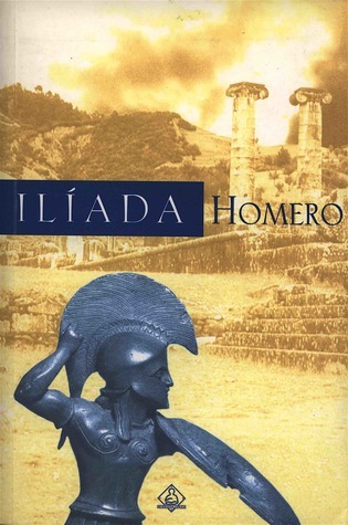 Ilíada by Homer | Goodreads
