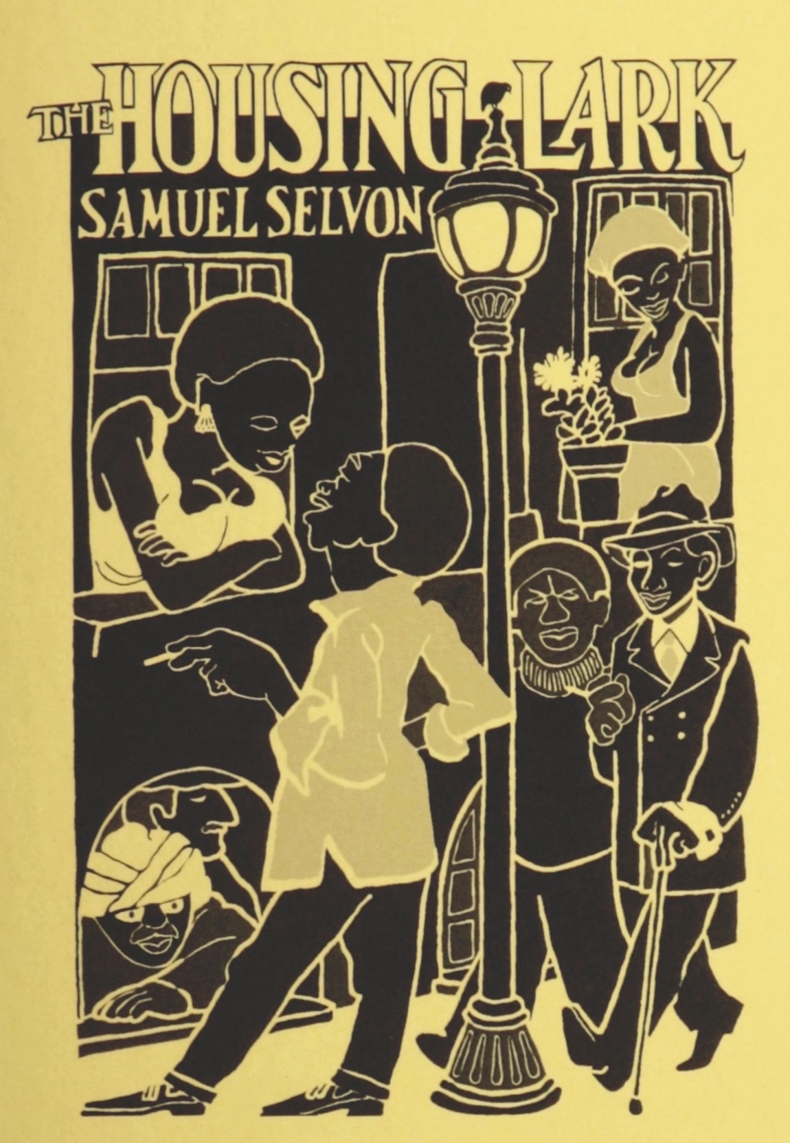 Housing Lark: A Novel by Sam Selvon | Goodreads