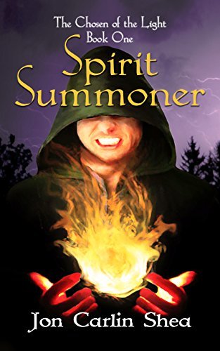 Spirit Summoner (The Chosen of the Light, #1) by Jon Carlin Shea ...