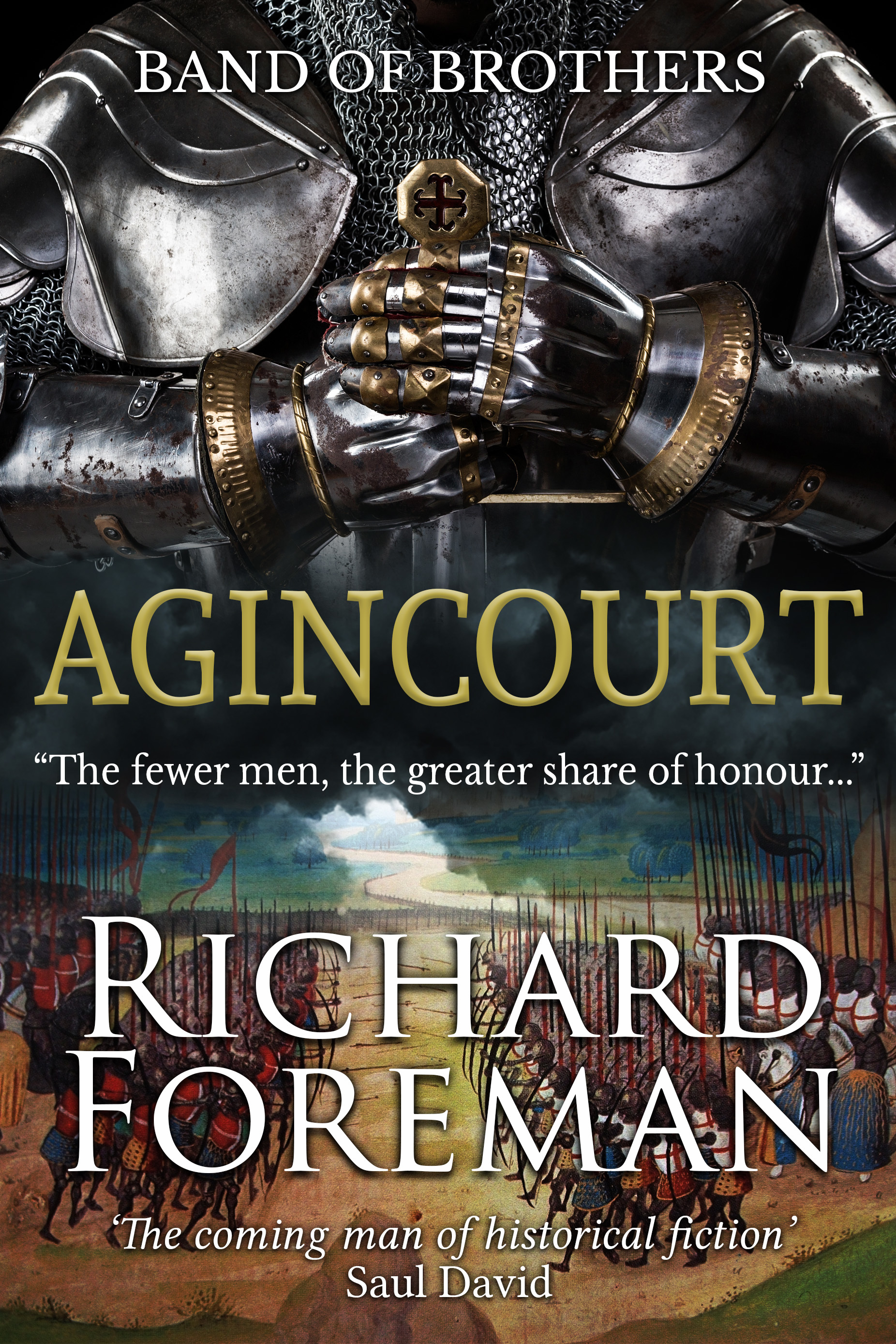 Agincourt (Band of Brothers #3) by Richard Foreman | Goodreads