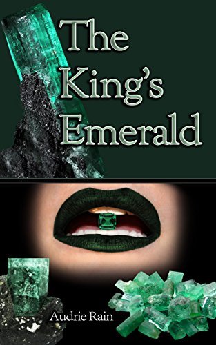 The King's Emerald (The King's Gems, #1) by Audrie Rain | Goodreads