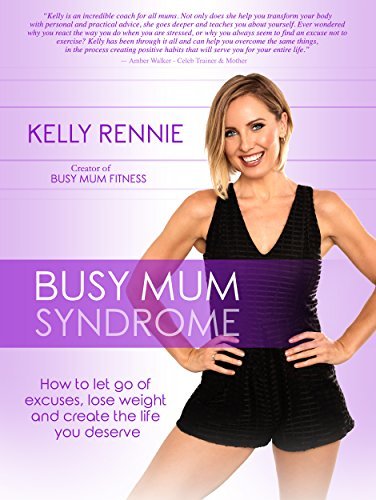 Busy Mum Syndrome by Kelly Rennie | Goodreads
