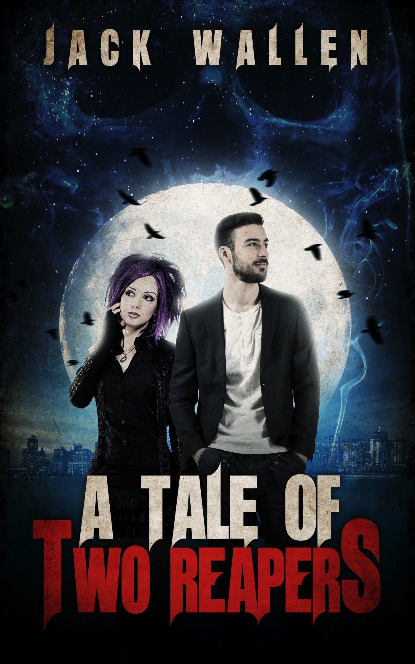 A Tale of Two Reapers (Reapers #1) by Jack Wallen | Goodreads