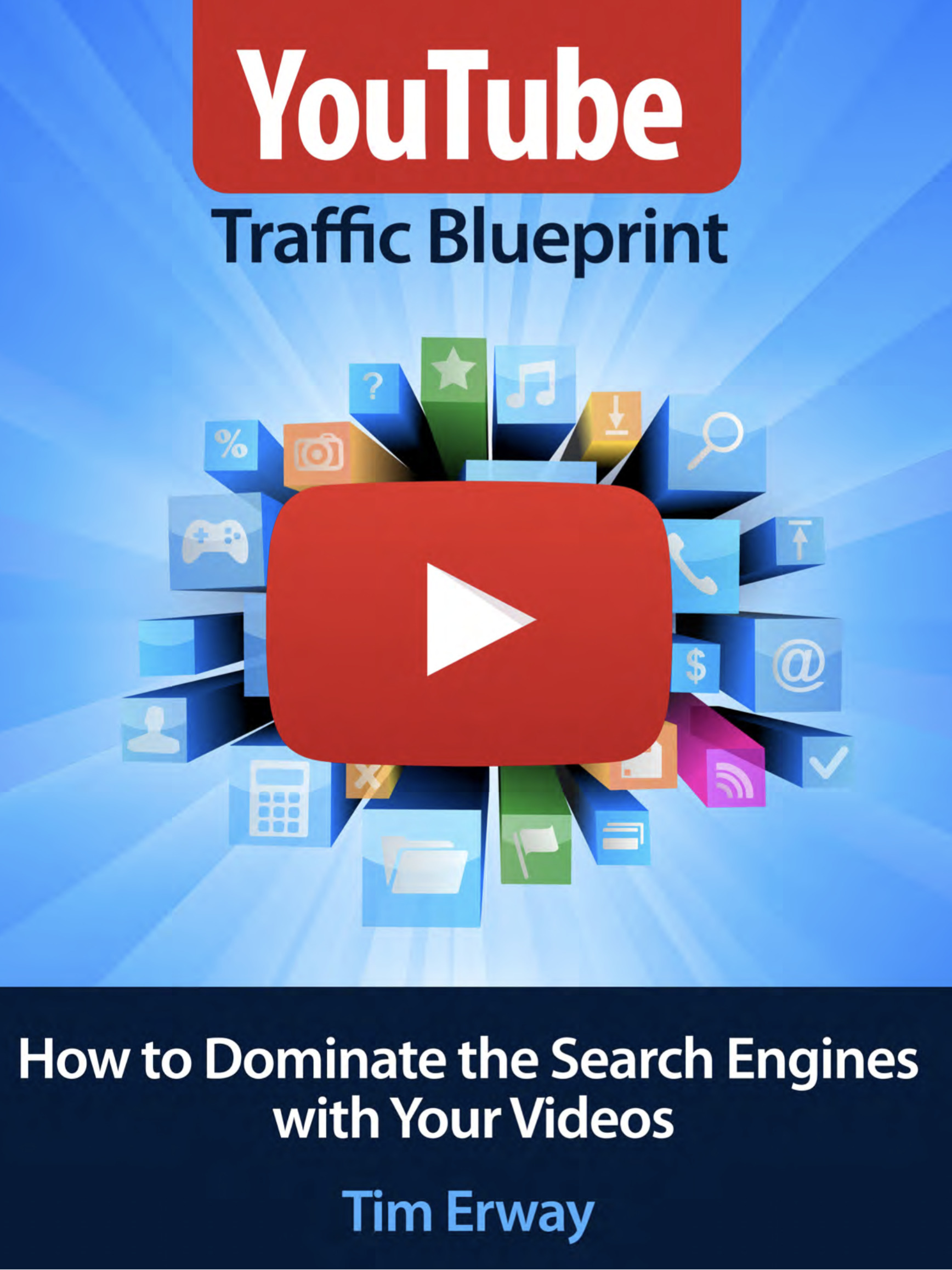 Youtube Traffic Blueprint by Tim Erway | Goodreads