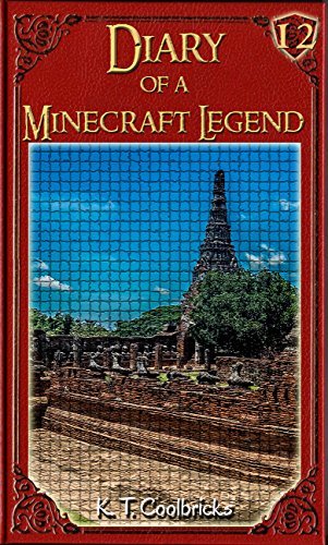 Diary of a Minecraft Legend: Book 12 by K.T. Coolbricks | Goodreads