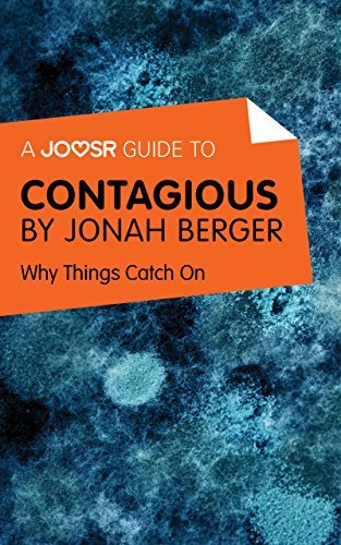 A Joosr Guide to... Contagious by Jonah Berger: Why Things Catch On by Joosr | Goodreads
