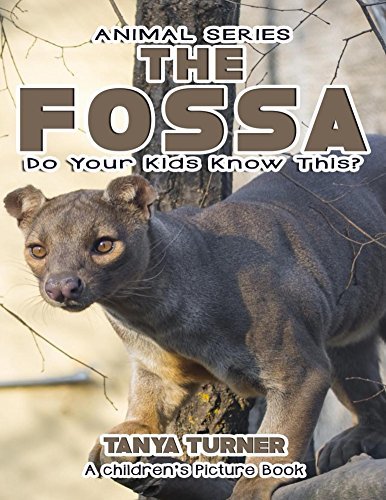 THE FOSSA Do Your Kids Know This?: A Children's Picture Book by Tanya ...