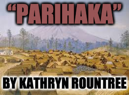 Parihaka by Kathryn Rountree | Goodreads