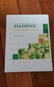 Statistics Informed Decisions Using Data by Michael Sullivan III ...