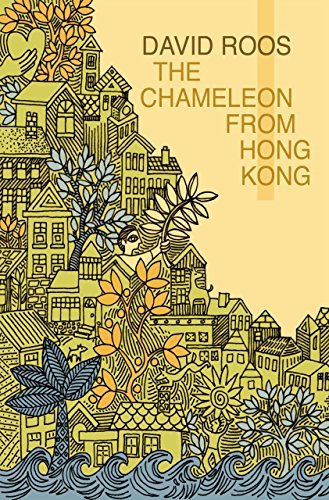 The Chameleon From Hong Kong by David Roos | Goodreads