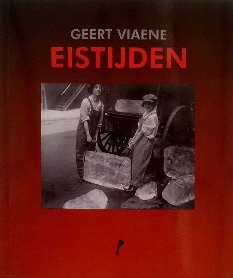 Eistijden by Geert Viaene | Goodreads