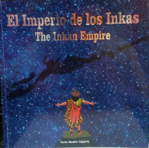 El imperio de los inkas / The Inkan Empire by Carlos Mendívil Colpaerth ...