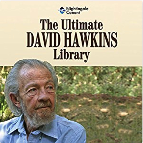The Ultimate David Hawkins Library by David R. Hawkins | Goodreads