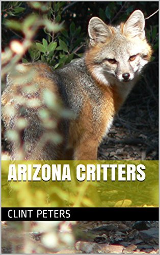 Arizona Critters by Clint Peters | Goodreads