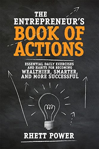 The Entrepreneurs Book of Actions: Essential Daily Exercises and Habits ...