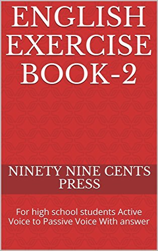 English Exercise book-2: For high school students Active Voice to ...