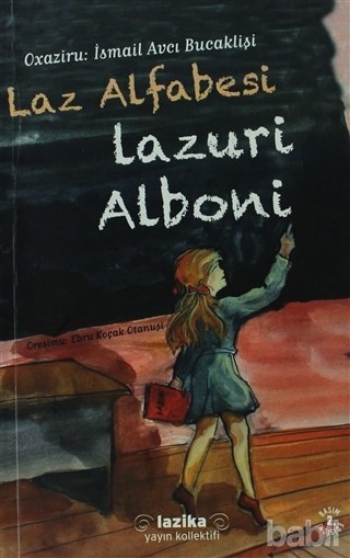 Laz Alfabesi Lazuri Alboni by İsmail Avcı Bucaklişi | Goodreads