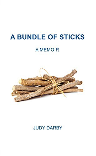 A Bundle of Sticks by Judy Darby | Goodreads
