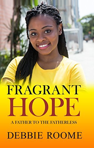 Fragrant Hope (Inspiring Hope Book 2) by Debbie Roome | Goodreads