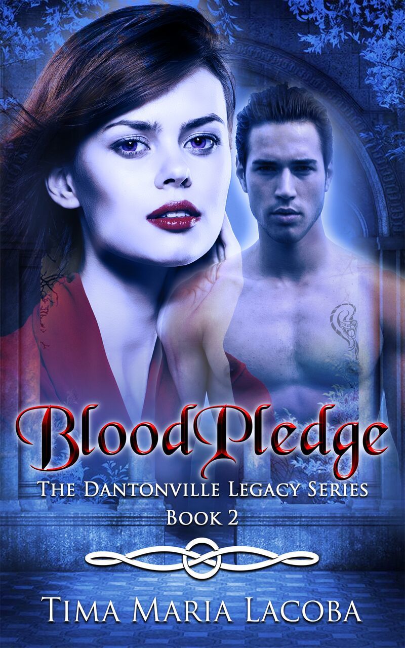 BloodPledge (The Dantonville Legacy #2) by Tima Maria Lacoba | Goodreads