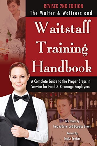 The Waiter & Waitress and Waitstaff Training Handbook: A Complete Guide ...