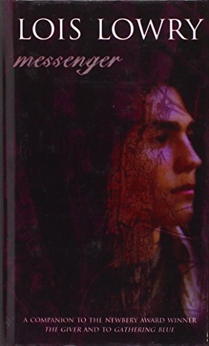 Messenger by Lois Lowry | Goodreads