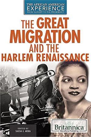 The Great Migration and the Harlem Renaissance by Sabina G Arora ...