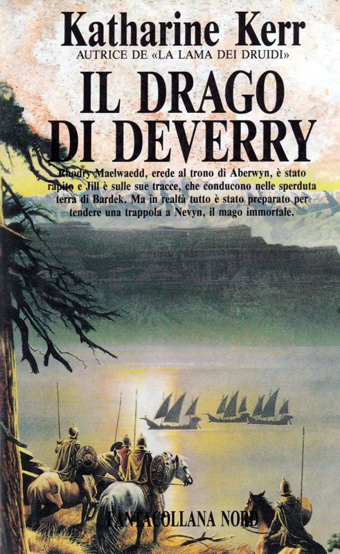 Il drago di Deverry (Deverry: Atto I #4) by Katharine Kerr | Goodreads