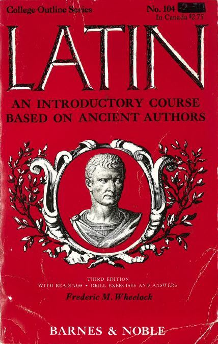 Latin: An Introductory Course Based on Ancient Authors by Frederic M ...