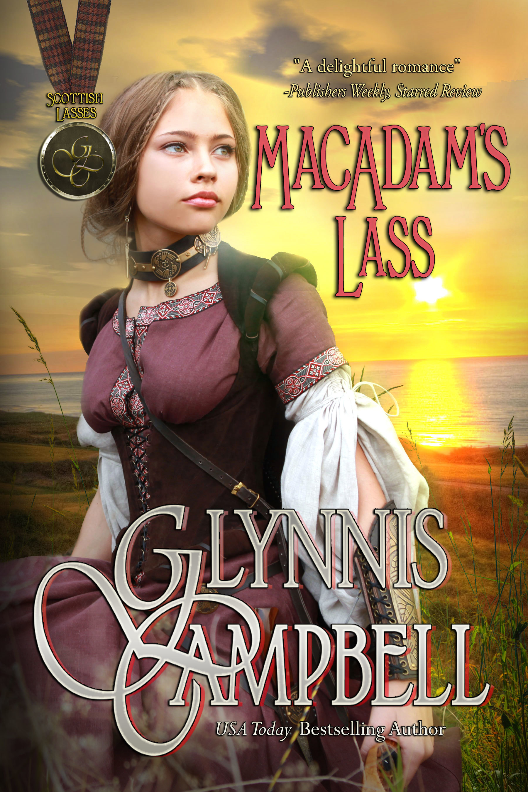 MacAdam's Lass (Scottish Lasses, #2) by Glynnis Campbell | Goodreads