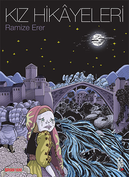 Kız Hikâyeleri by Ramize Erer | Goodreads