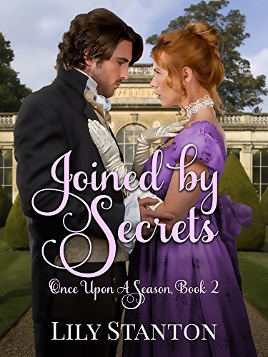 Joined By Secrets (Once Upon A Season #2) by Lily Stanton | Goodreads