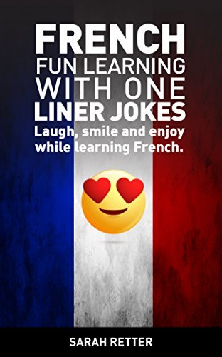 FRENCH: FUN LEARNING WITH ONE LINER JOKES : If you are an English ...