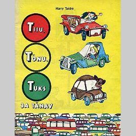 Tiiu, Tõnu, Tuks ja tänav by Harry Taidre | Goodreads