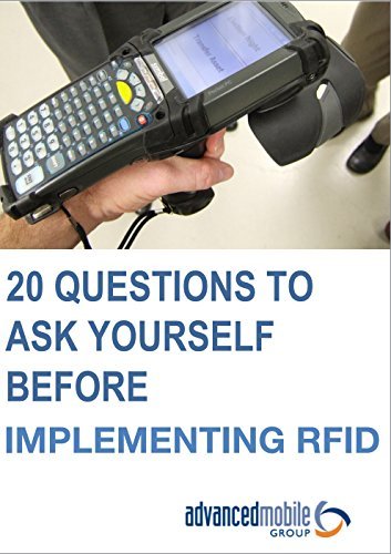 20 Question to Ask Yourself Before Implementing RFID by Advanced Mobile ...