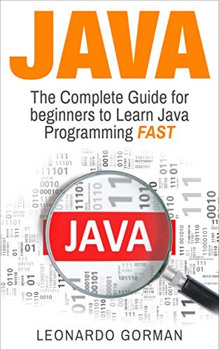 Java: The Complete Guide for Beginners to Learn Java Programming FAST ...