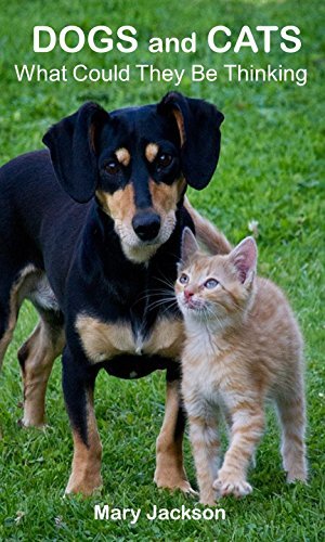 Dogs and Cats by Mary Jackson | Goodreads