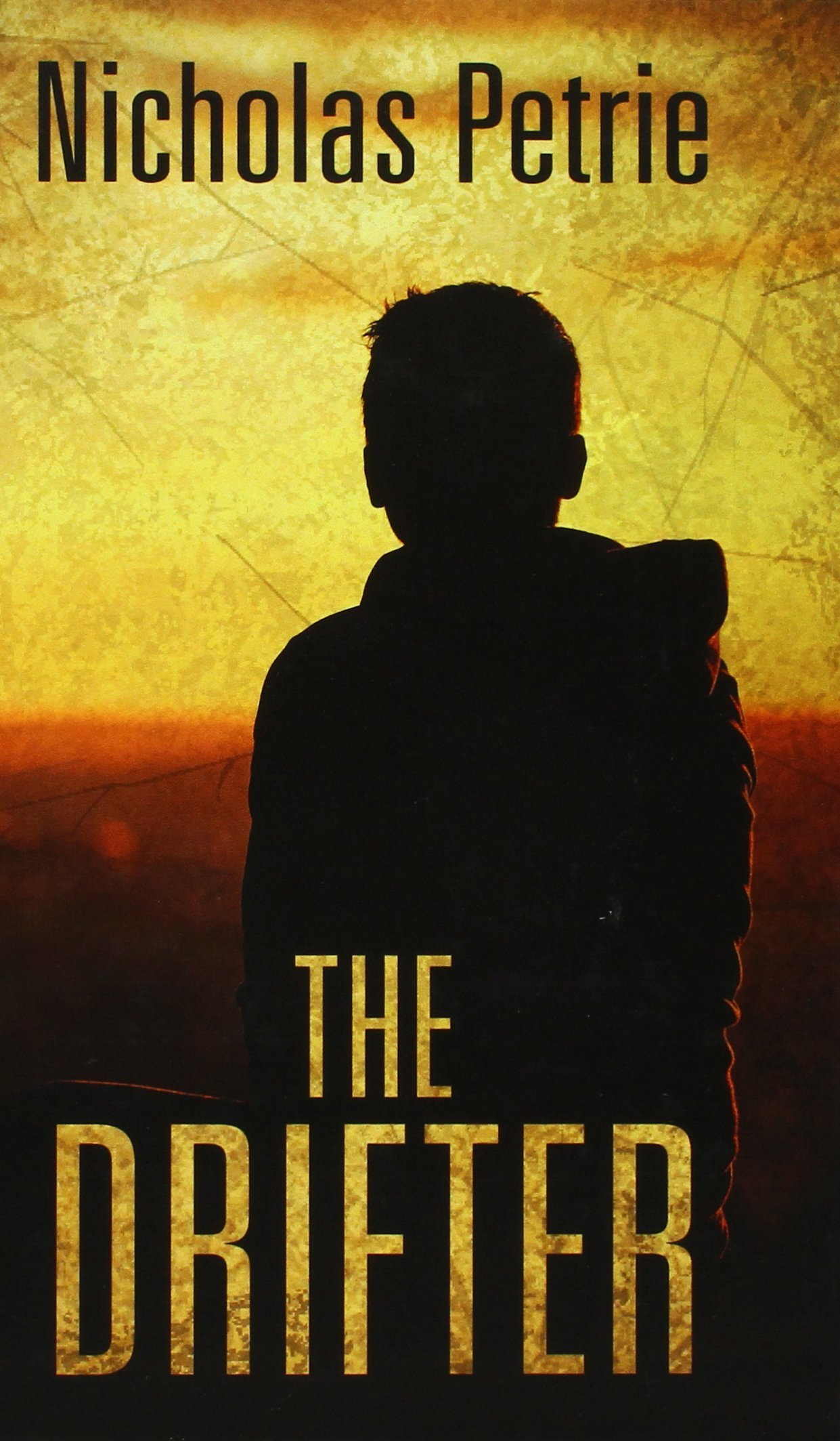 The Drifter (Wheeler Hardcover) by Nicholas Petrie | Goodreads