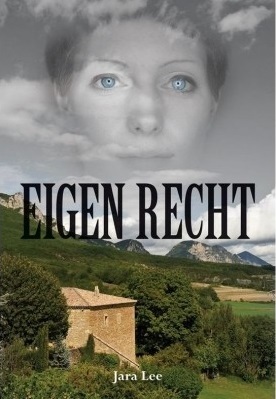 Eigen recht by Jara Lee | Goodreads