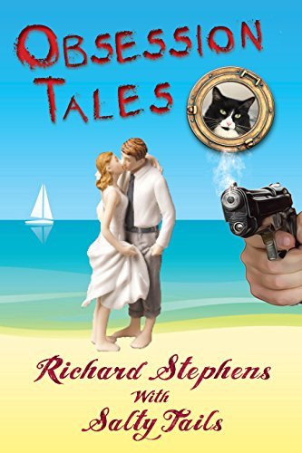 Obsession Tales (Salty Tails Mystery) by Richard Stephens | Goodreads