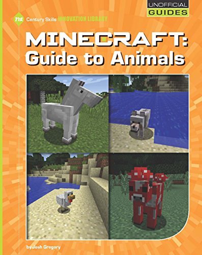 Minecraft: Guide to Animals by Josh Gregory | Goodreads
