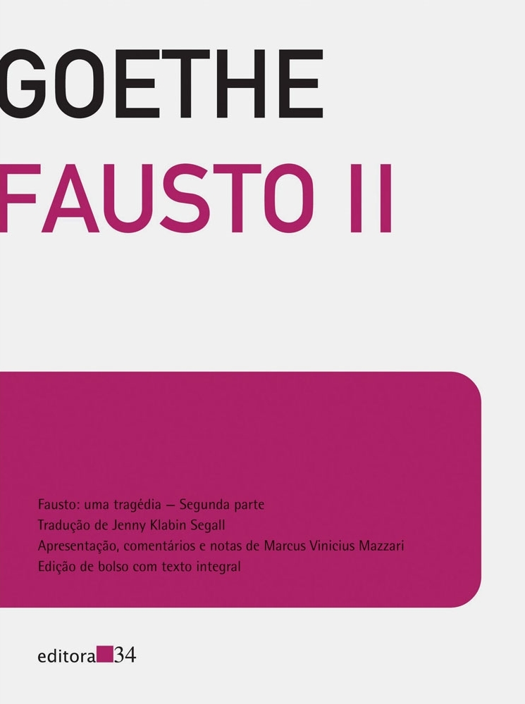 Fausto: Uma Tragédia – Segunda Parte by Johann Wolfgang von Goethe ...