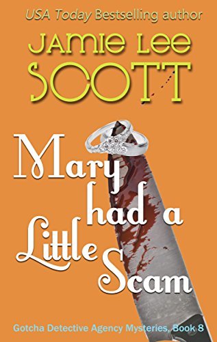 Mary Had A Little Scam by Jamie Lee Scott | Goodreads