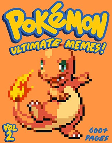 POKEMON: Ultimate Unofficial Pokemon Memes & Funny Jokes 2017 Vol. 2 ...