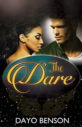 The Dare (Dare #1) by Dayo Benson | Goodreads
