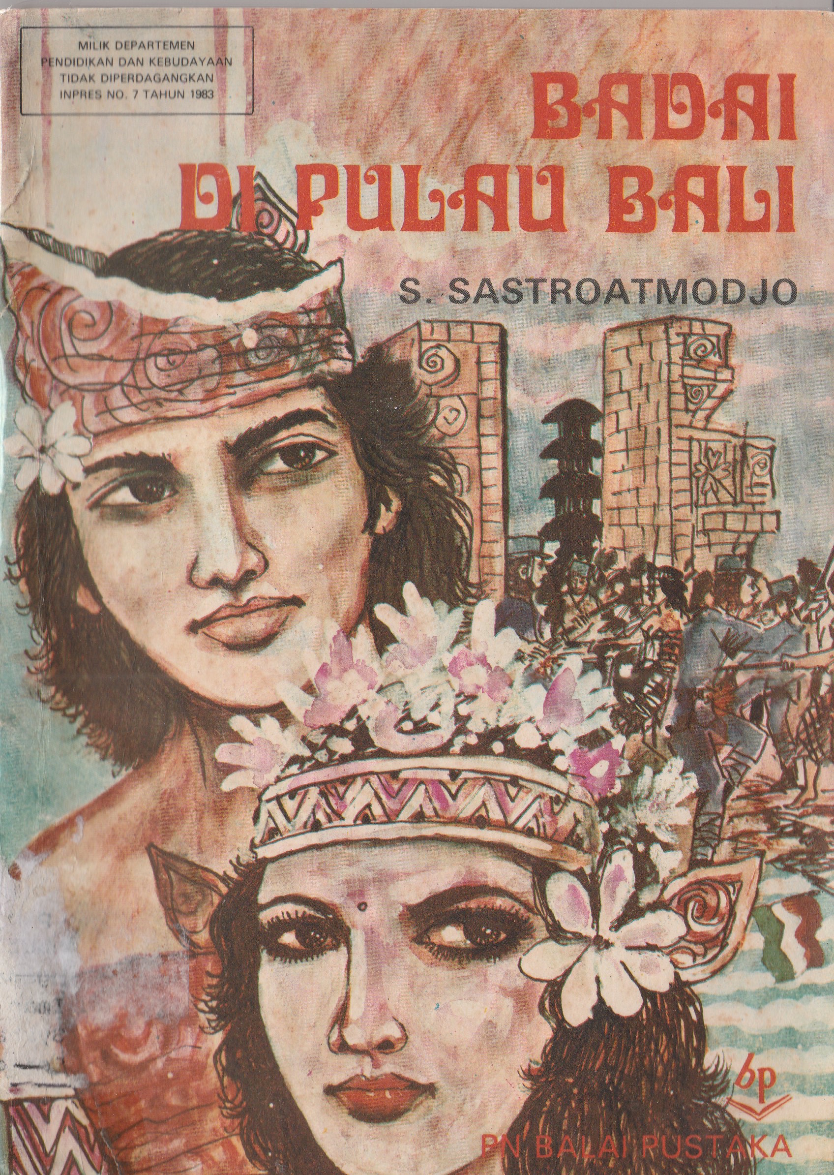 Badai di Pulau Bali by S. Sastroadmodjo | Goodreads