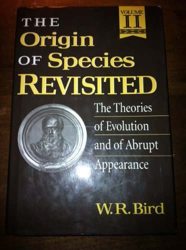 The Origin of Species Revisited: The Theories of Evolution and of ...